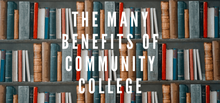 The Many Benefits of Community College - College Raptor