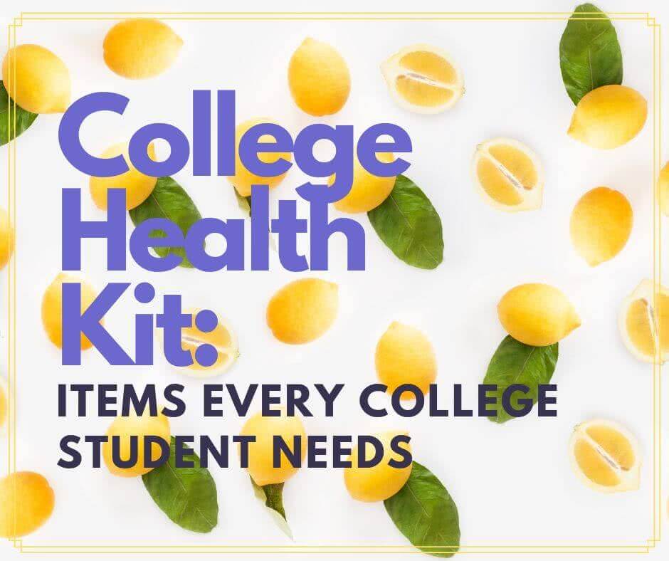 A College Health Kit: 8 Items Every Student Should Have