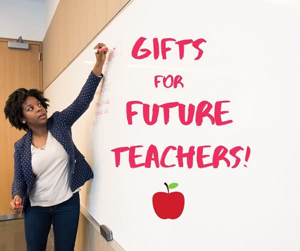 Find Out Here the 7 Fantastic Gifts for Future Teachers