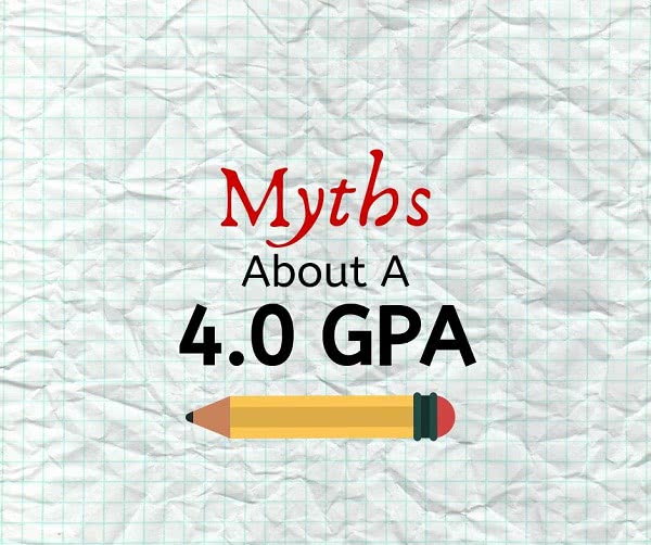 Myths About Having A 4.0 GPA | College Raptor
