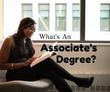 What Is An Associate's Degree: Everything You Need to Know